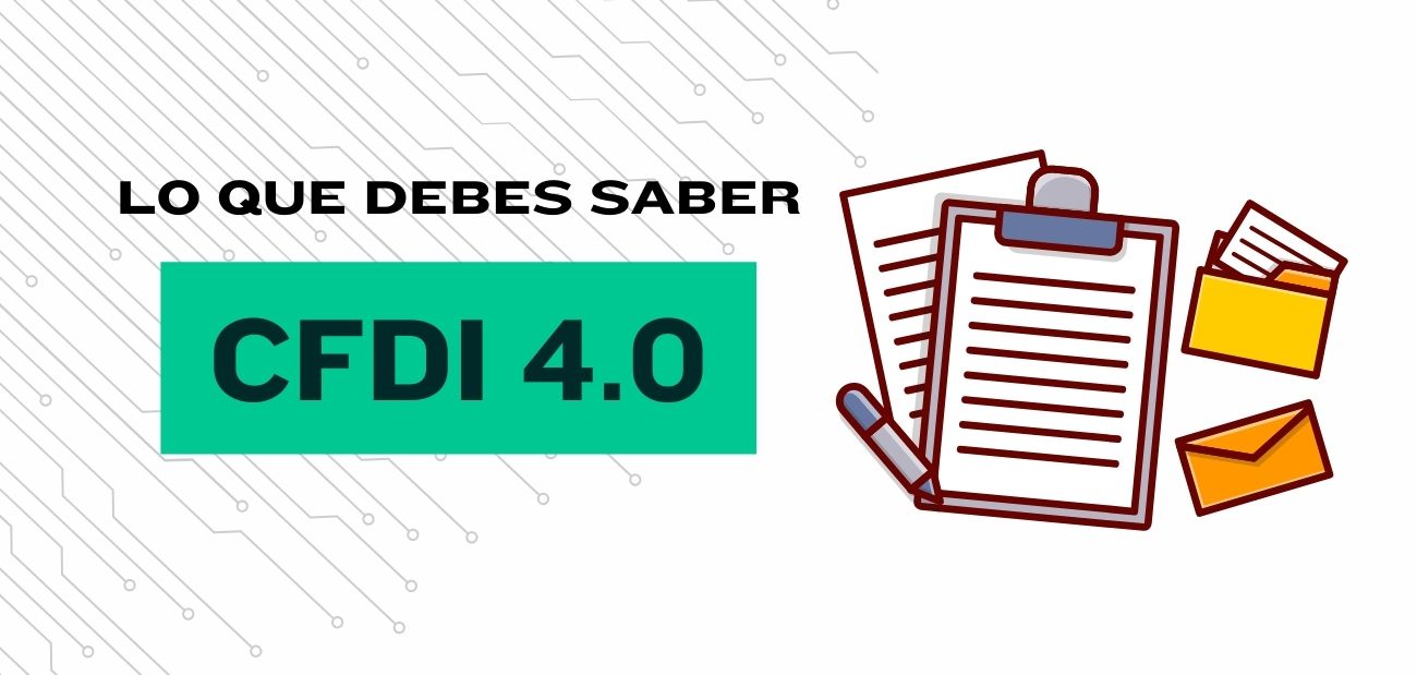 CFDI 4.0 ¿Qué es y qué tipos de CFDI existen? | Marketeros LATAM